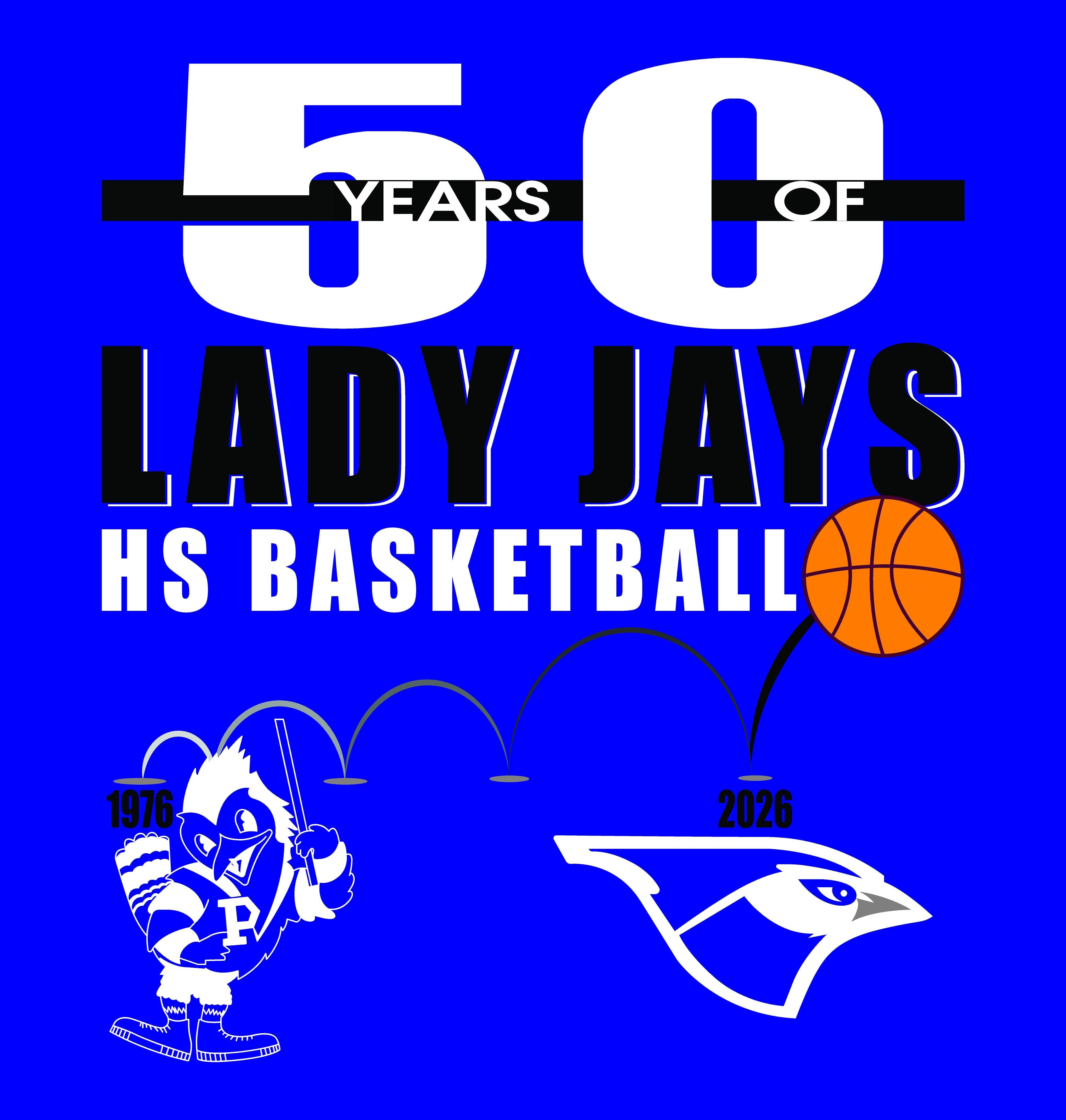 50 YEARS OF LADY JAYS HS BASKETBALL – Justice Graphics